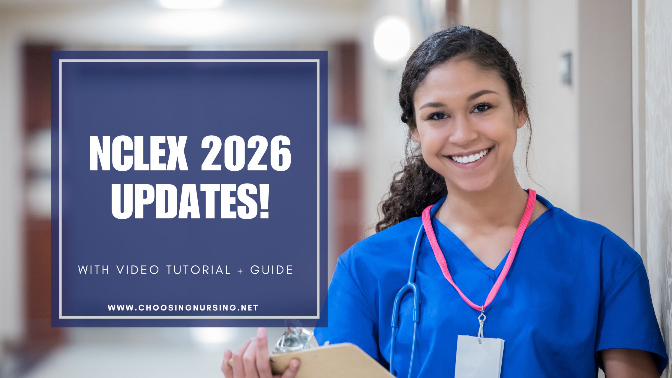 2026 NCLEX Updates Every Nursing Candidate Needs to Know - Nursing ...